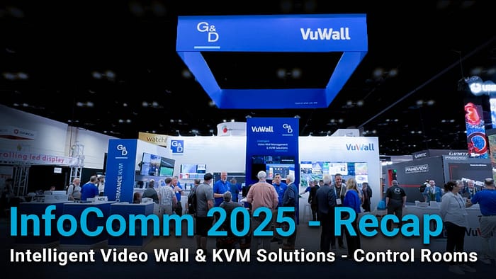InfoComm 2025 Recap | Video Wall Solutions