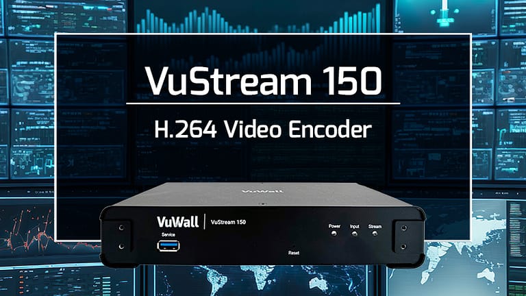 VuWall Releases VuStream 150 Encoder | VuWall